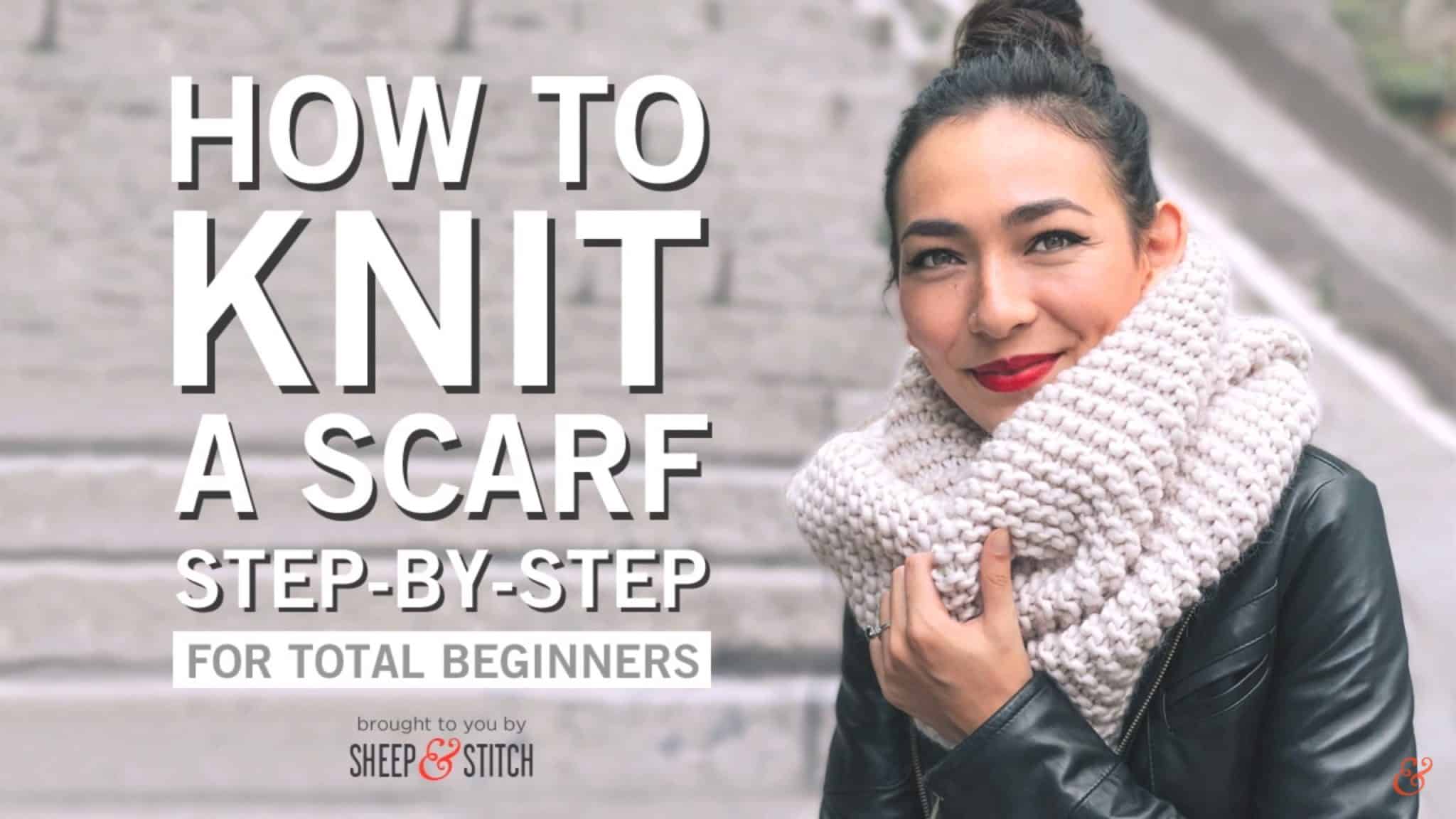 How to knit a scarf – Useful tutorial video - Knitting Resources